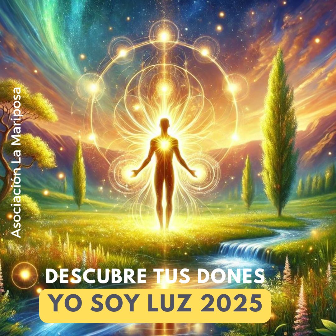 ya está aquí Yo Soy Luz 2025 - Asociacion Finca La Mariposa